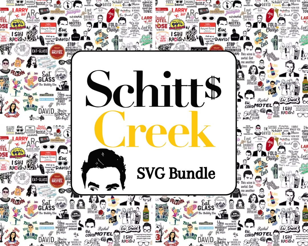 Schitt's Creek SVG Bundle - 550 Designs, Png, Svg, Dxf, Cricut, Digital ...