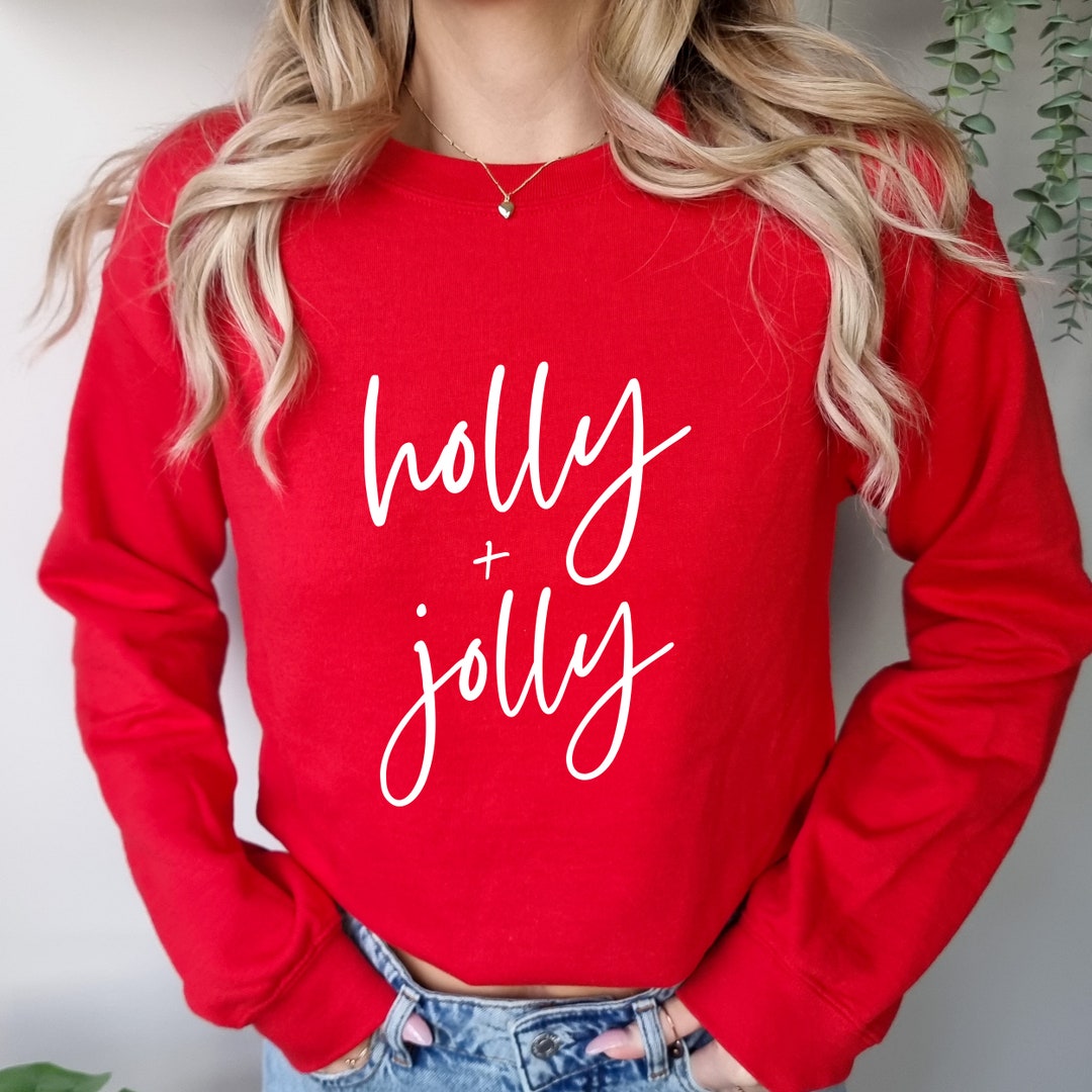 Red Holly + Jolly Christmas Sweatshirt, Christmas Crewneck Sweatshirt ...