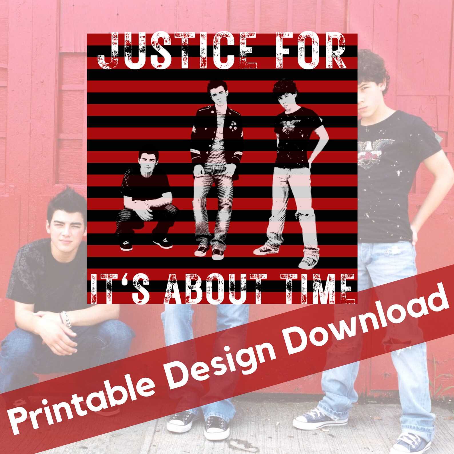 Printable Jonas Brothers Justice for It's About Time Design Download - Etsy