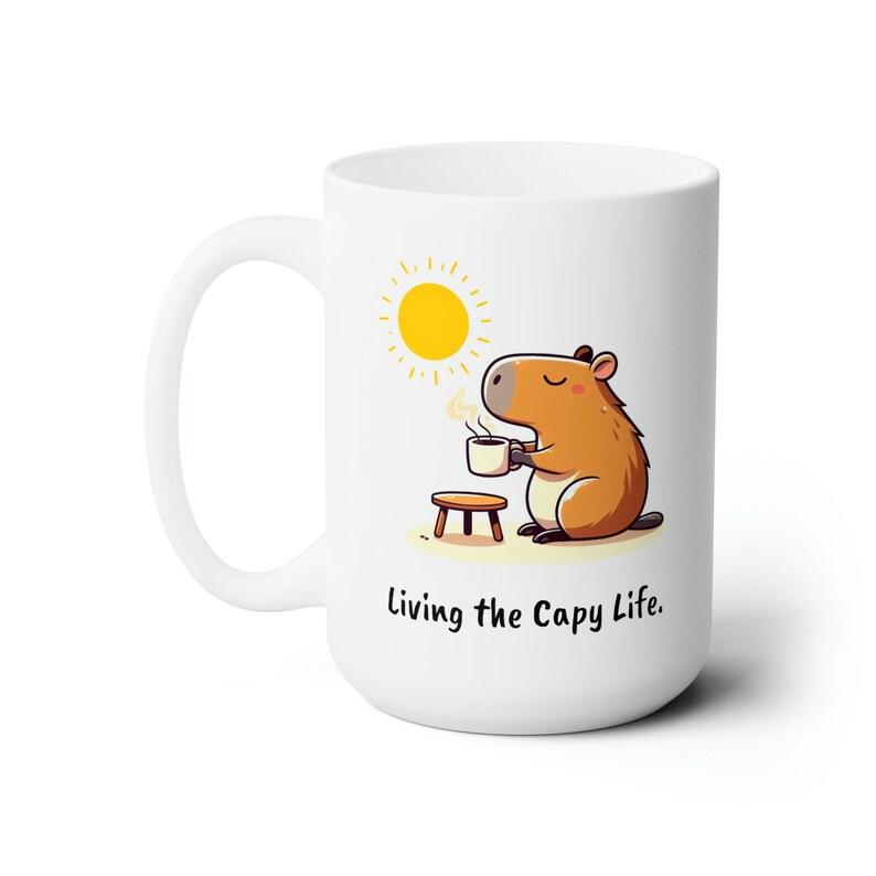 Capybara Drinking Coffee, 15oz, Living the Capy Life, Graphic Mug, Cute ...