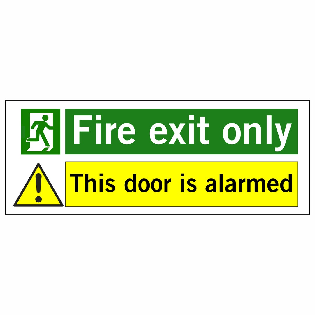 Fire Exit This Door is Alarmed Sign, Danger, Caution, Warning, Hazard ...