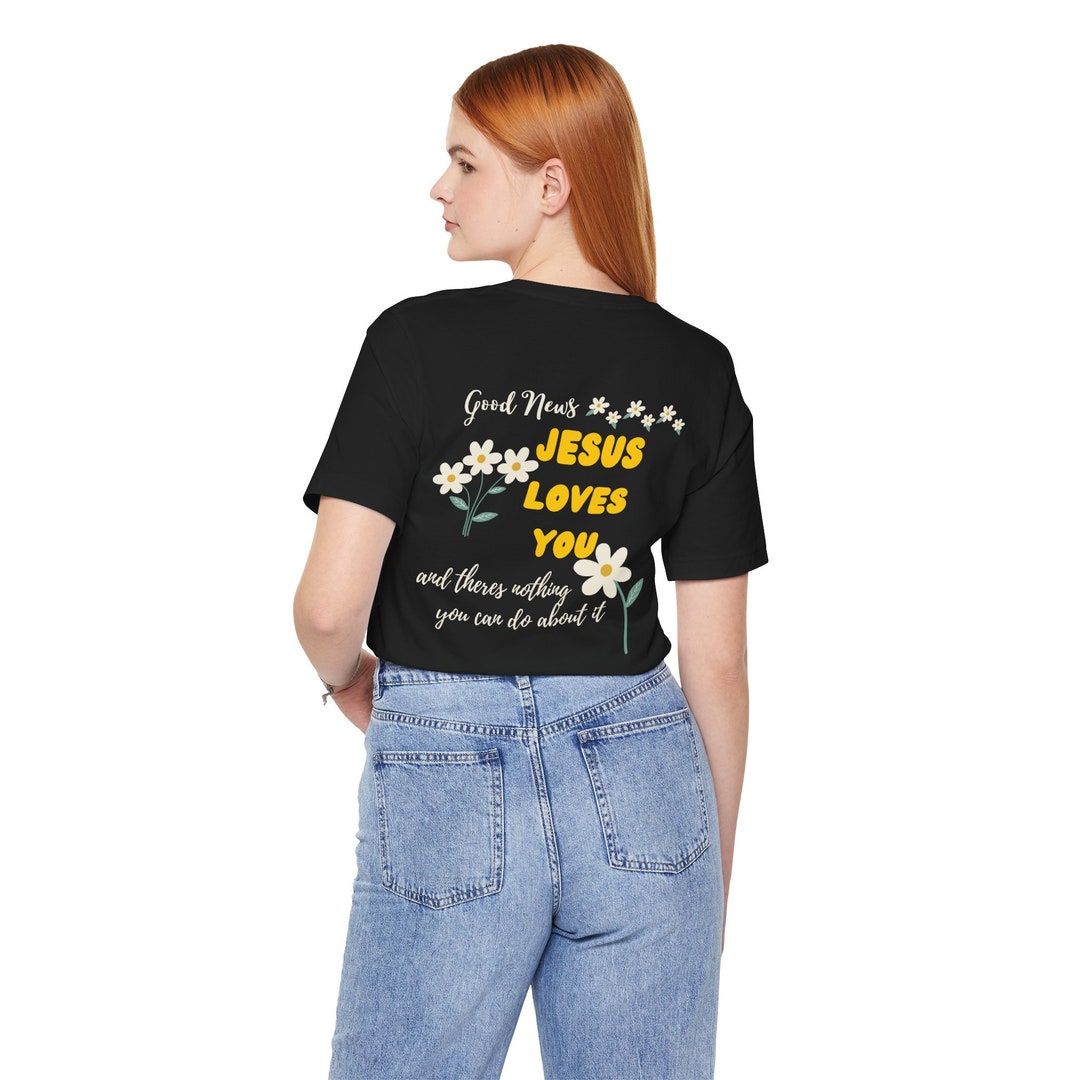 Jesus Loves You Tshirt Cute Jesus Shirt Cute Christian Shirts Church ...