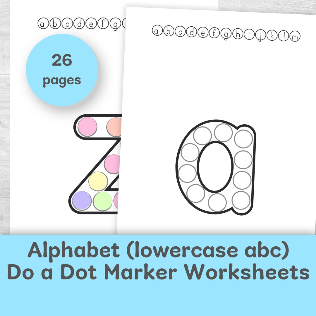Alphabet (lowercase Abc) Do a Dot Marker Worksheets: Alphabet Learning ...