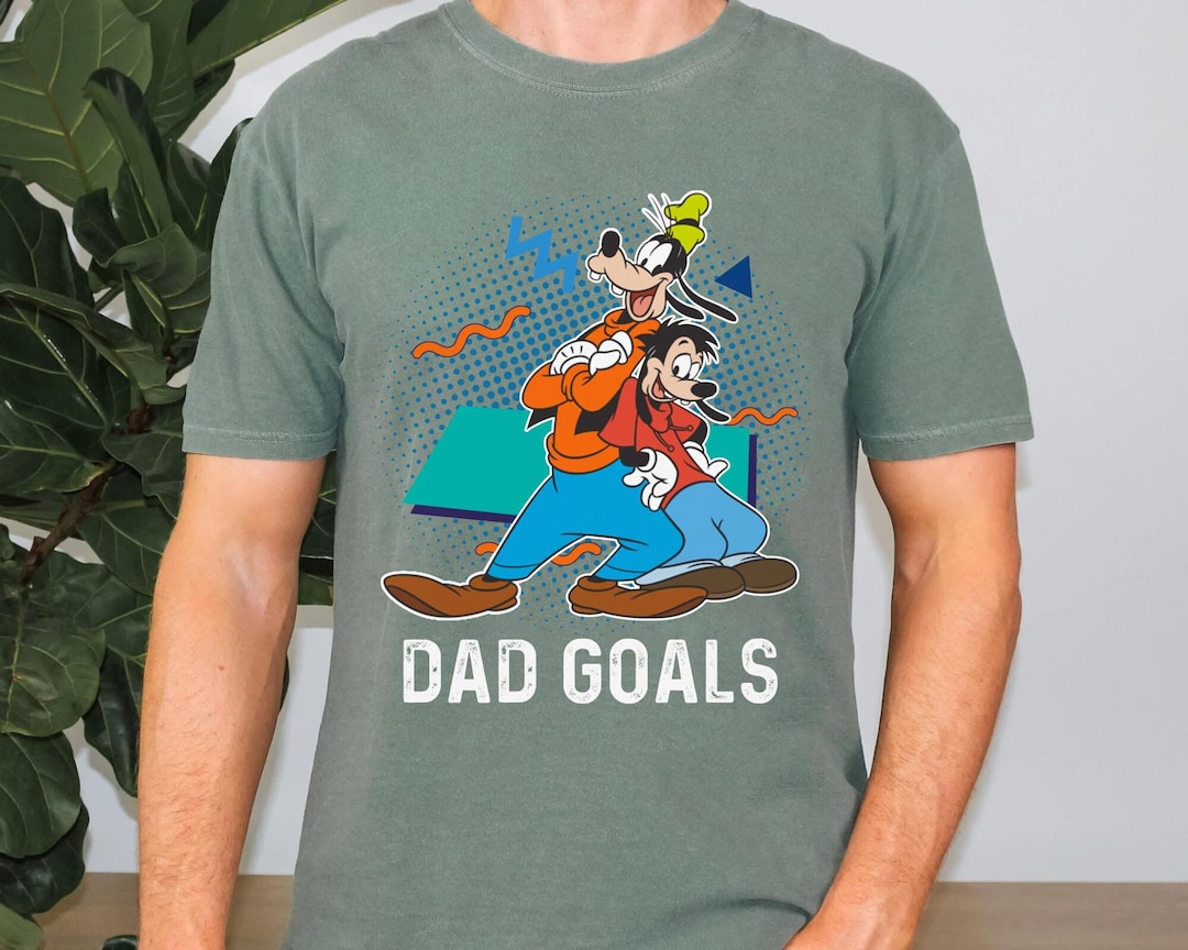 Retro 90s Goofy and Max Dad Goals Comfort Colors Shirt, A Goofy Movie ...