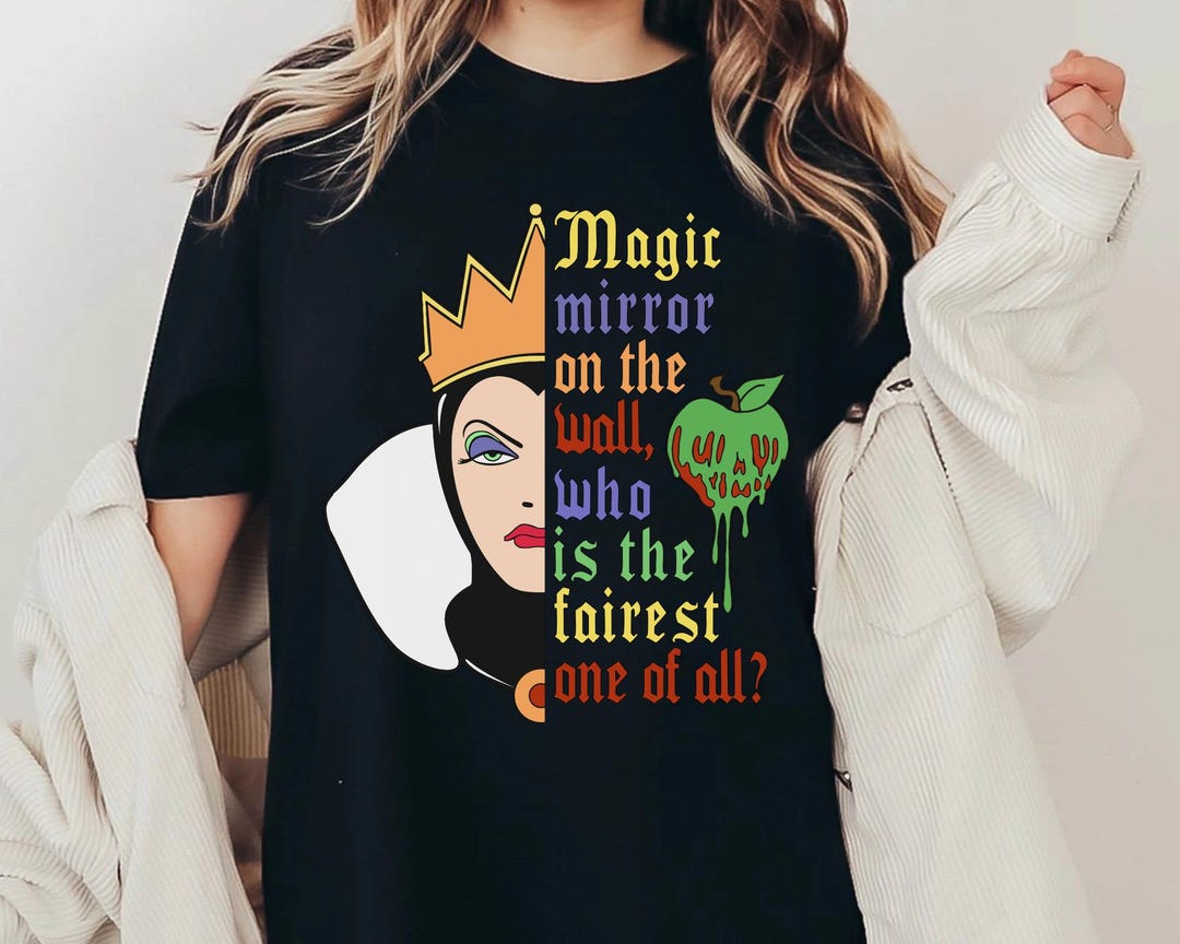 Evil Queen Magic Mirror on the Wall, Who is the Fairest One of All ...