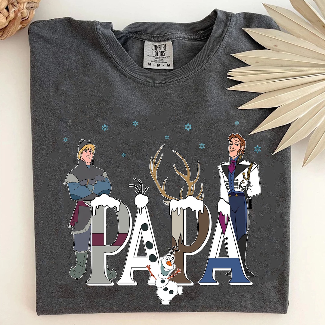 Custom Name Papa Comfort Colors Shirt With Frozen Themed, Elsa Anna ...