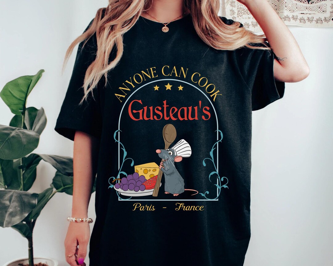 Remy Mouse Anyone Can Cook Comfort Colors Shirt, Ratatouielle Gusteau's ...
