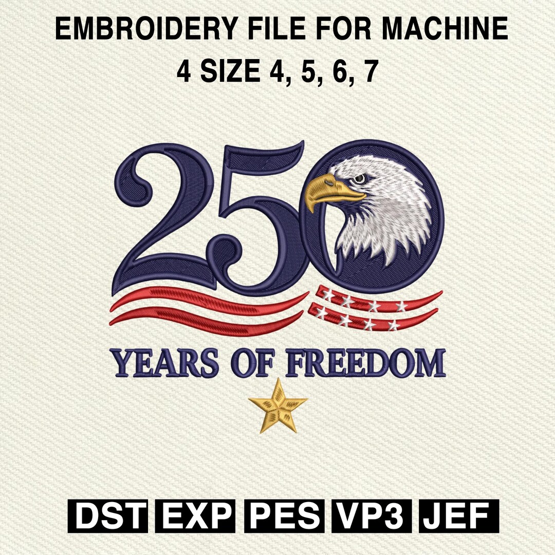 USA 250 Years Embroidery Design | American Eagle Patriotic Embroidery ...
