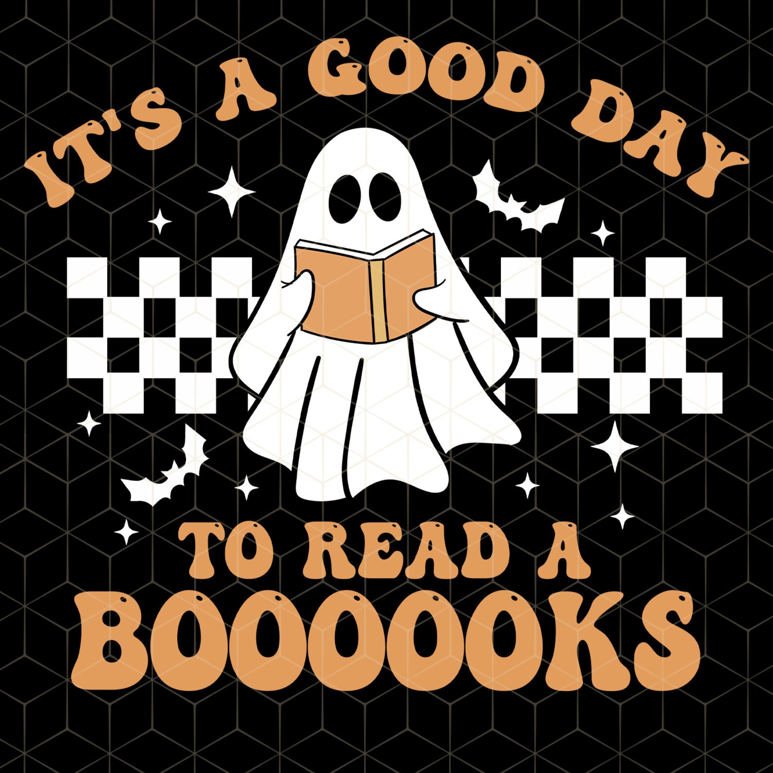 It's A Good Day to Read A Boooooks Png Funny Reader Halloween Png Book ...