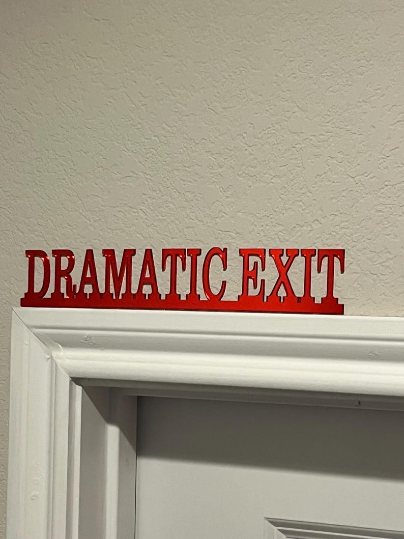 Dramatic Exit Acrylic Door Topper – Fun Text Wall Decor for Home or ...