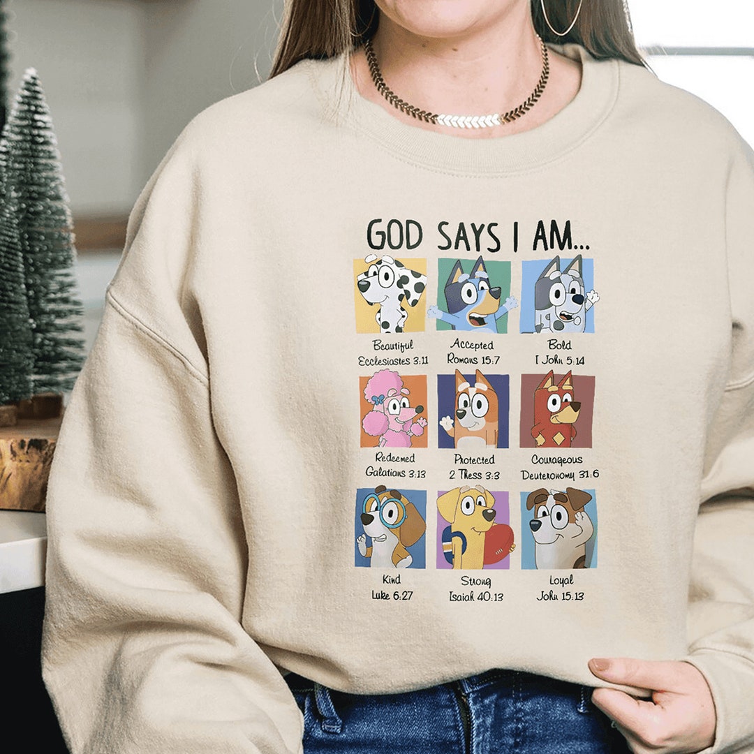 God Say I Am Bluey Hoodie Bluey Family Hoodie Bluey Show - Etsy UK