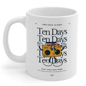 Fred Again Mug, Fred Again Merch, Fred Again Gift, Ten Days, Ten Fred ...