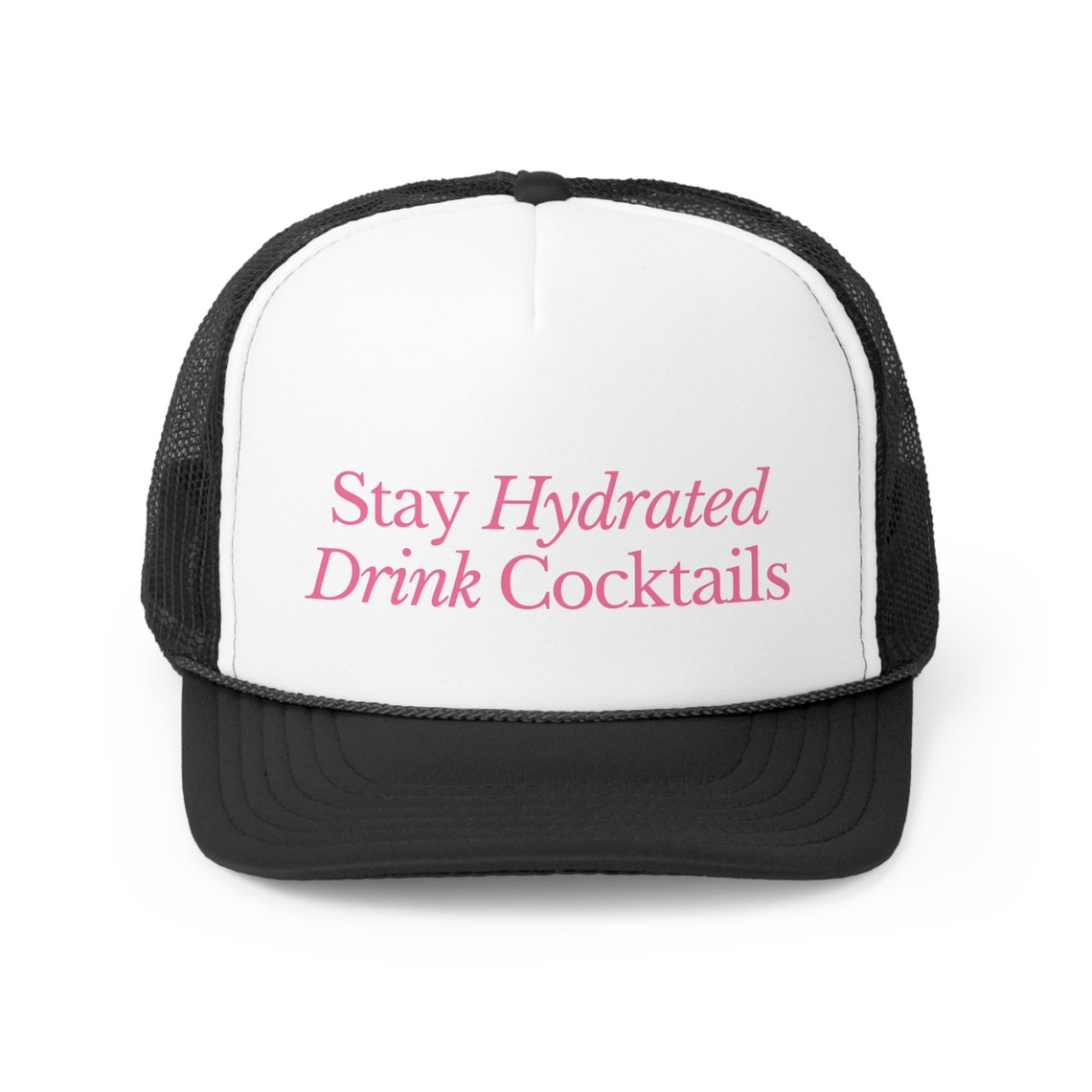 Stay Hydrated Drink Cocktails Trucker Hat, Trucker Cap, Baseball Hat ...