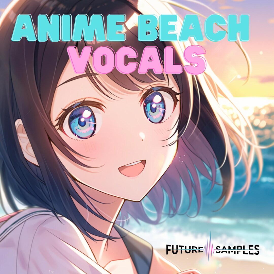 ANIME BEACH VOCALS (sample Pack) [english Vocals, Female Voice, Sfx ...