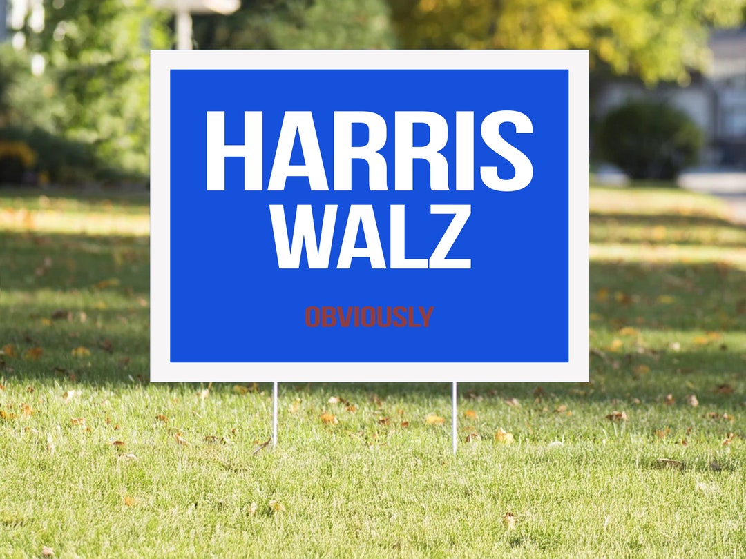 Obviously Harris Walz Sign, Printable Pdfs Instant Download DIY ...