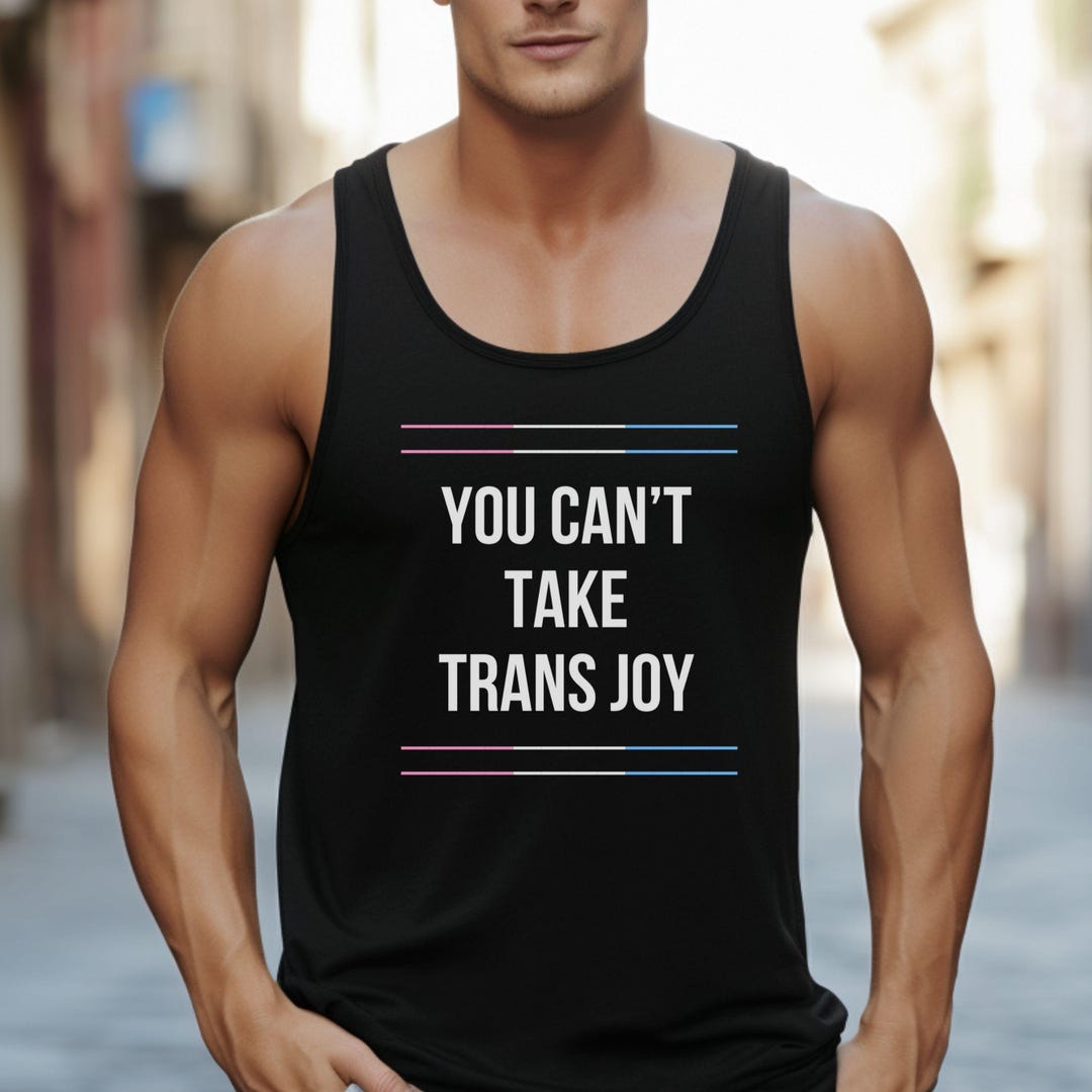 Trans Joy Pride Tank: Transgender Rights Graphic Tee - Etsy