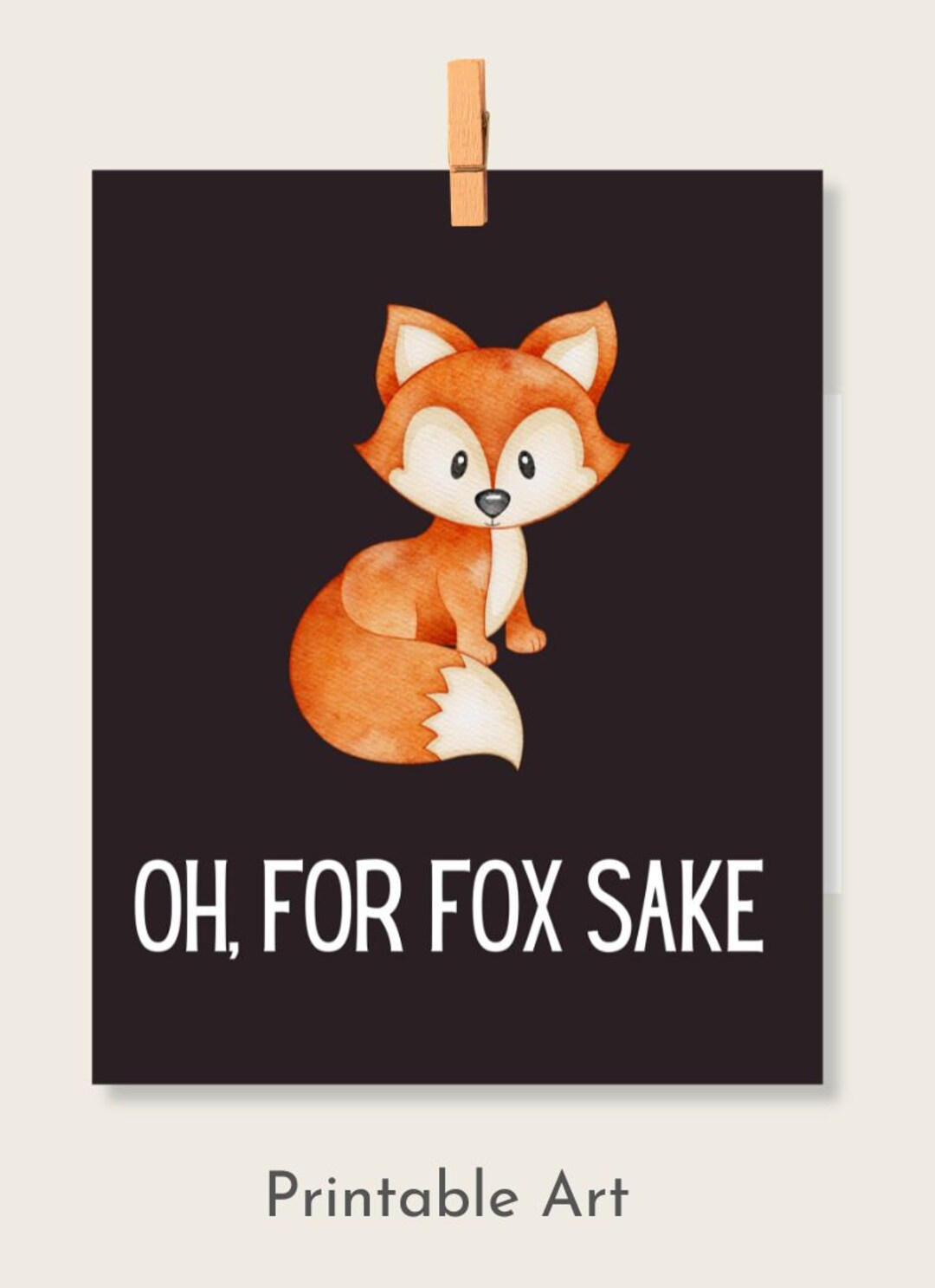 Oh for Fox Sake Printable Art - Etsy