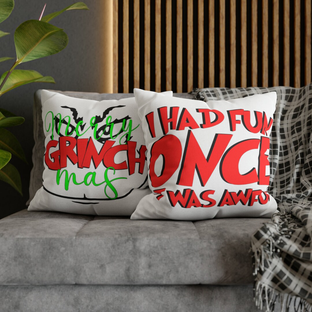 Merry GRINCH Mas (front) / I Had Fun Once (back) - Spun Polyester ...