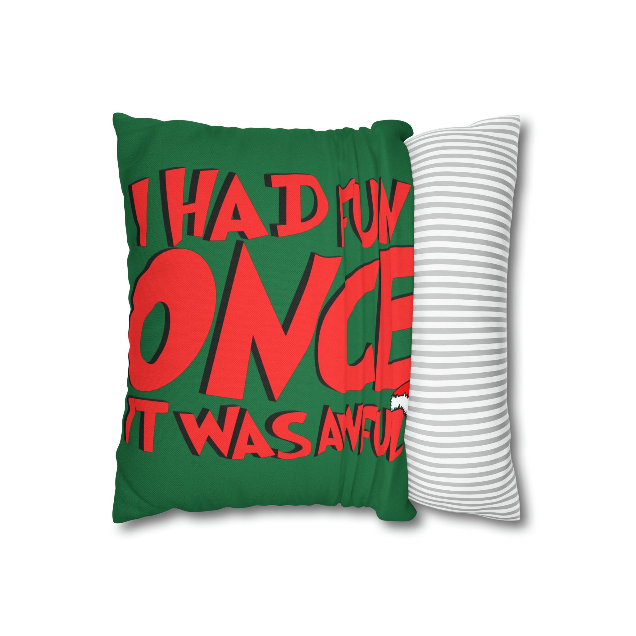 Merry GRINCH Mas (front) / I Had Fun Once (back) - Spun Polyester ...