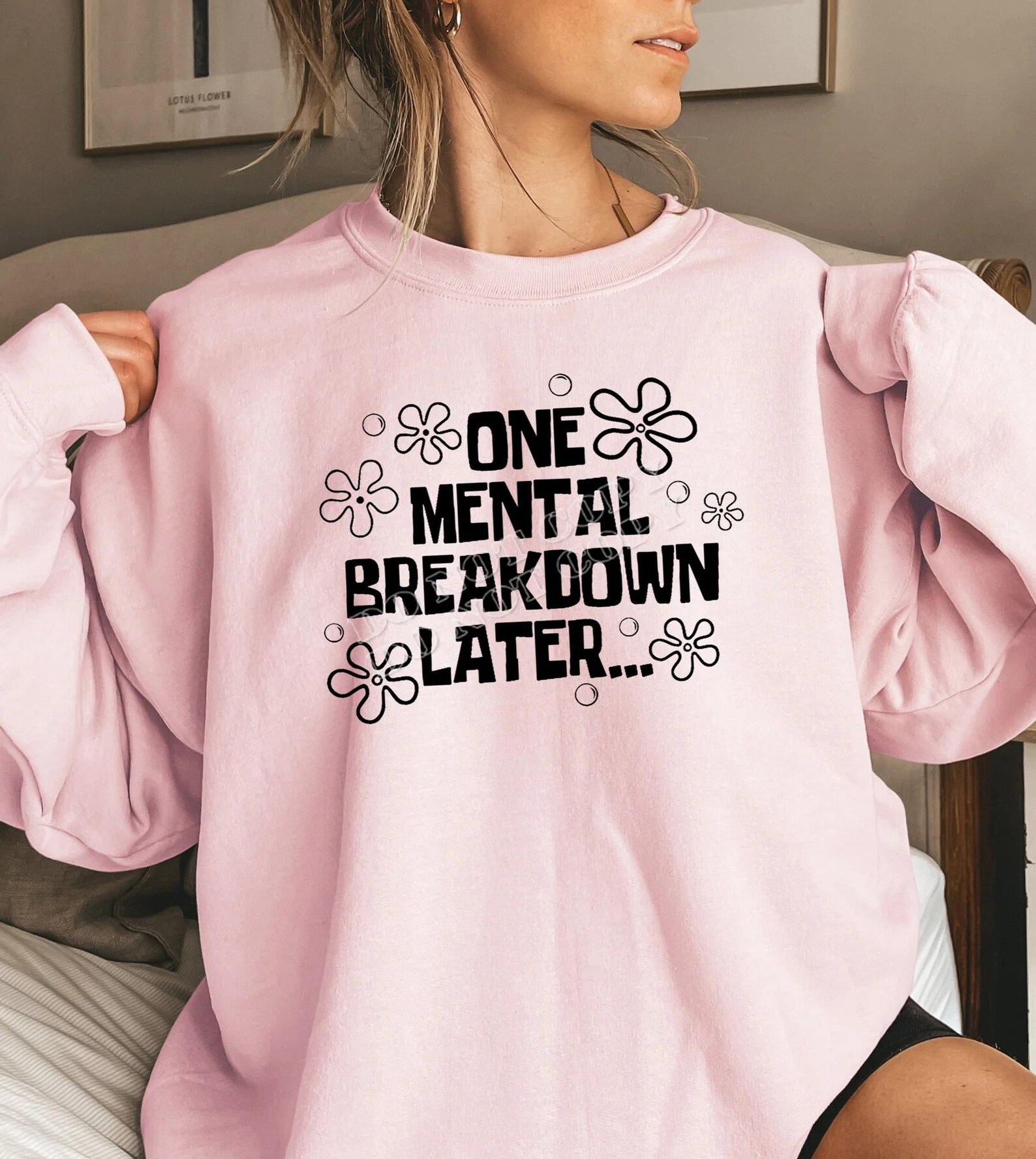 One Mental Breakdown Later, Mental Breakdown Shirt, Graphic Tee ...