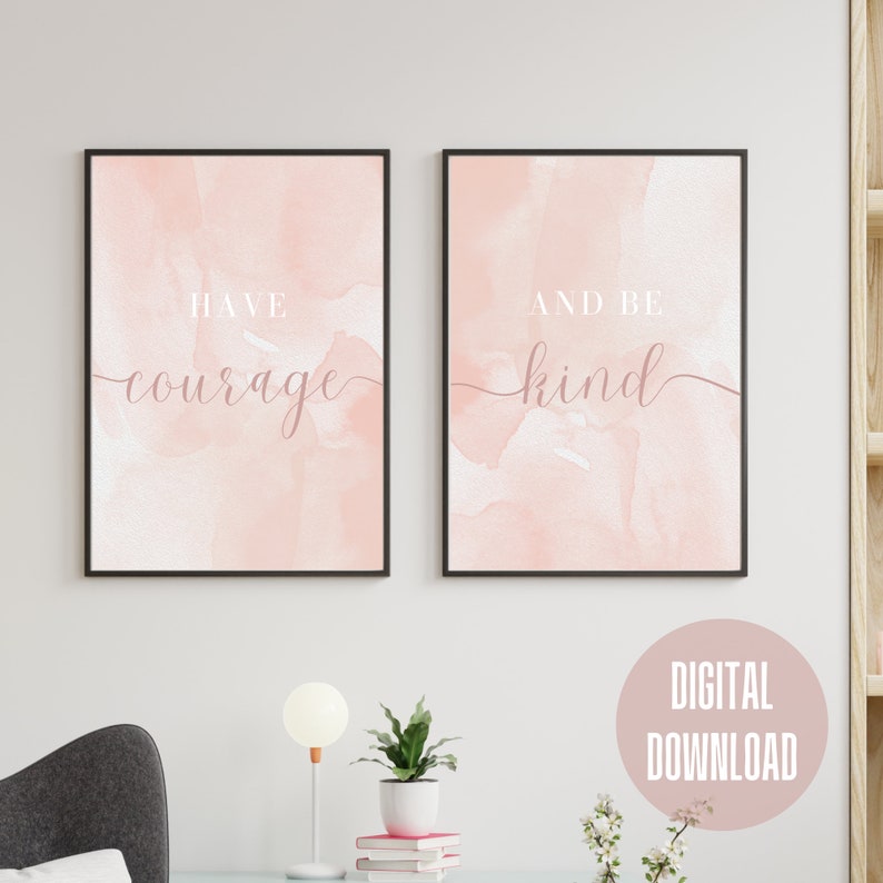 Have Courage Be Kind Print | Cinderella Quote | Downloadable ...