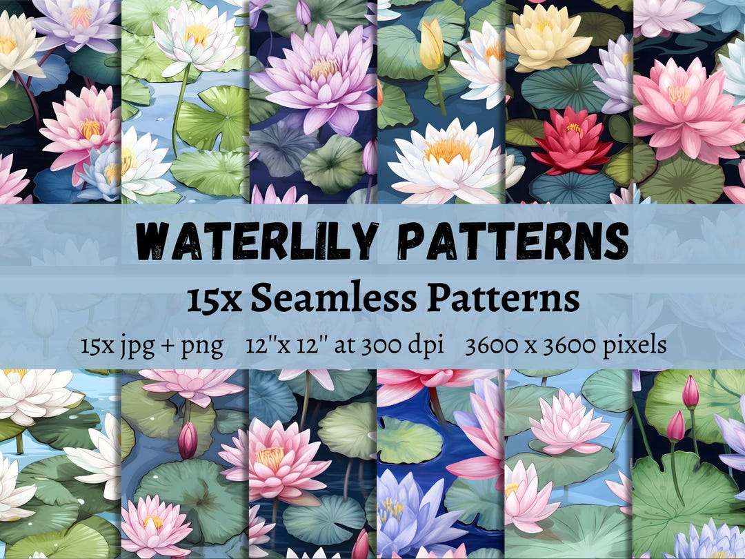 Waterlily Digital Paper, Flower Patterns, 15 Seamless Patterns ...