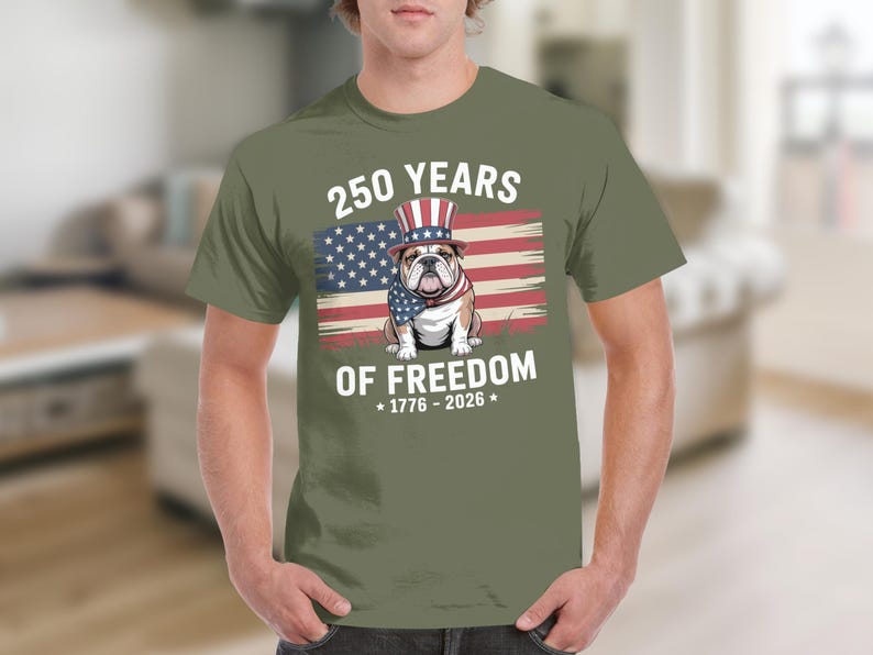 250 Years Freedom T-shirt, Patriotic American Bulldog Uncle Sam Dog ...