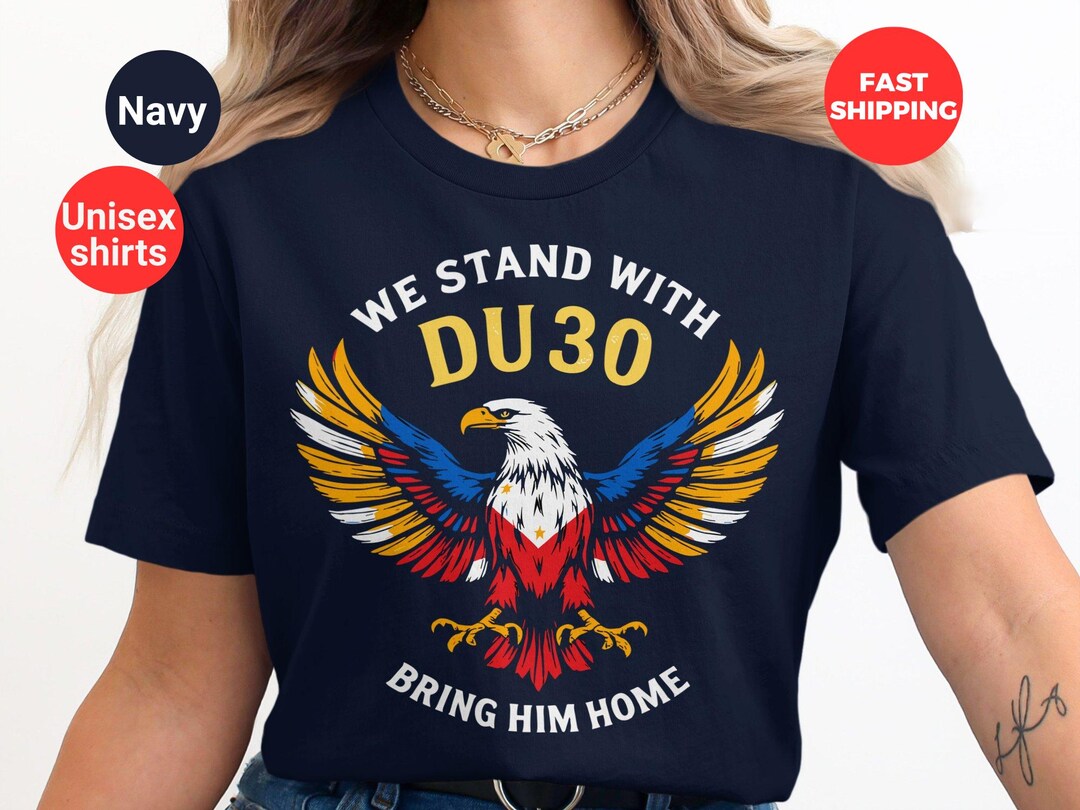 Du30 Support Shirt 2025, Filipino Flag Design, Duterte Supporter Shirt ...