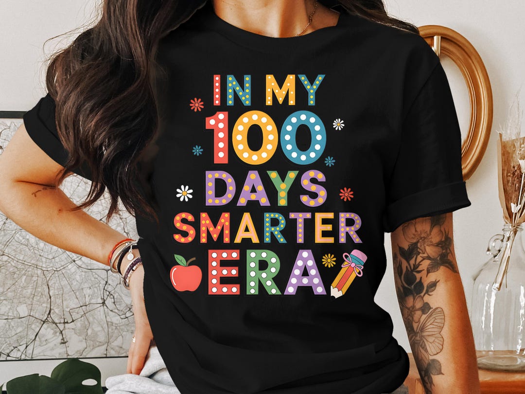 100 Days of School Shirt, in My 100 Days Smarter Era T-shirt, Colorful ...