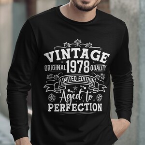 Vintage 1978 Original Quality Limited Edition Aged to Perfection T ...