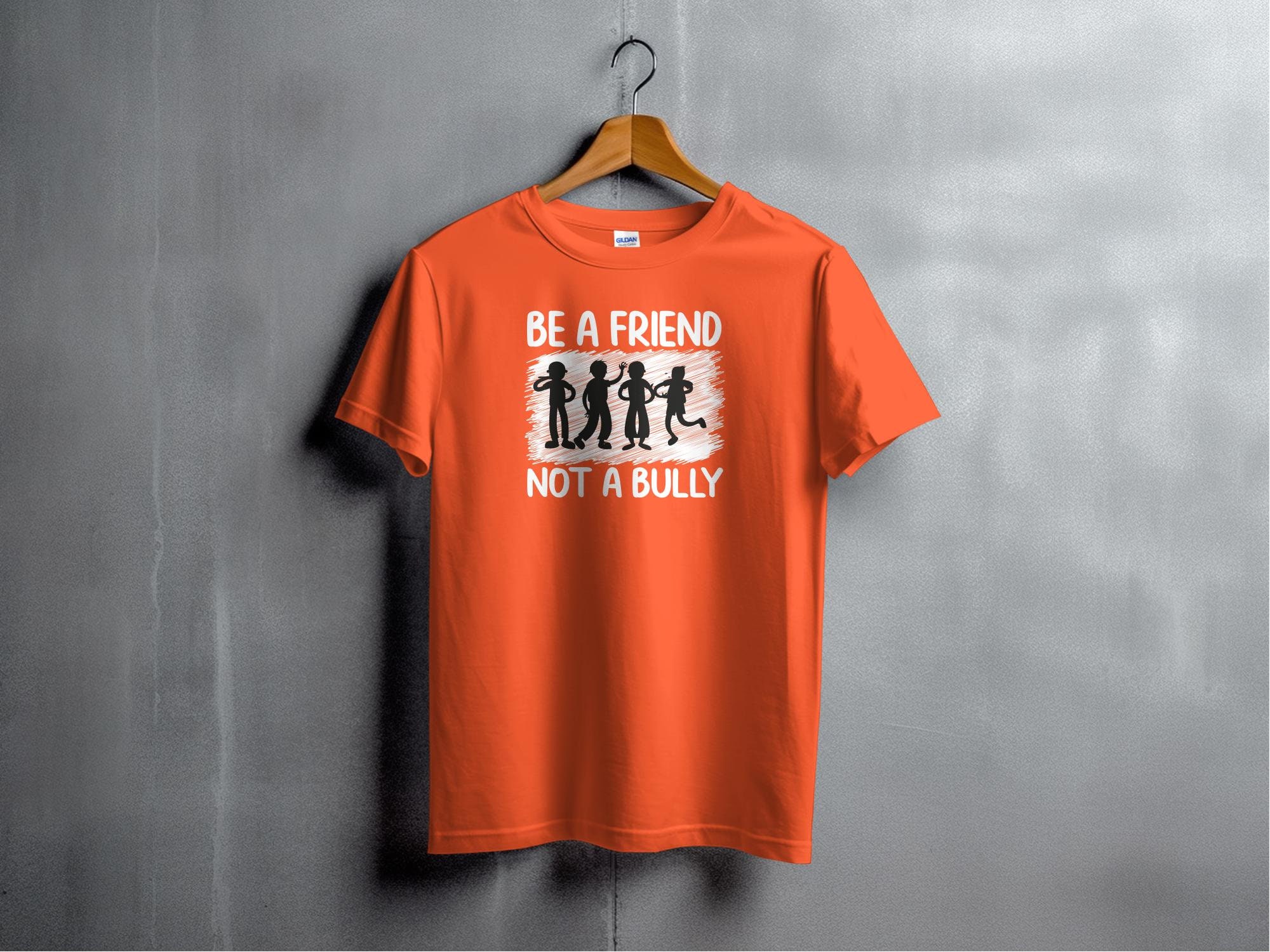Be a Friend Not a Bully T-shirt, Anti-bullying Awareness Tee, Support ...