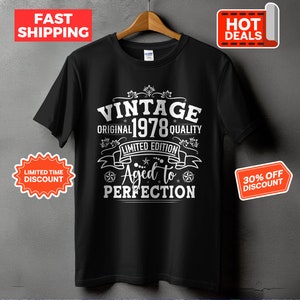 Vintage 1978 Original Quality Limited Edition Aged to Perfection T ...