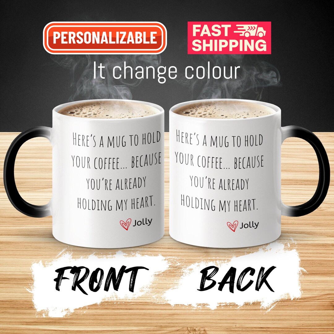Personalized Mug, Here's a Mug to Hold Your Coffee Because You're ...