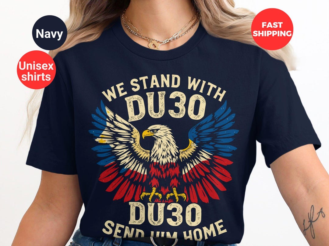 Du30 Support Shirt 2025, Filipino Flag Design, Duterte Supporter Shirt ...