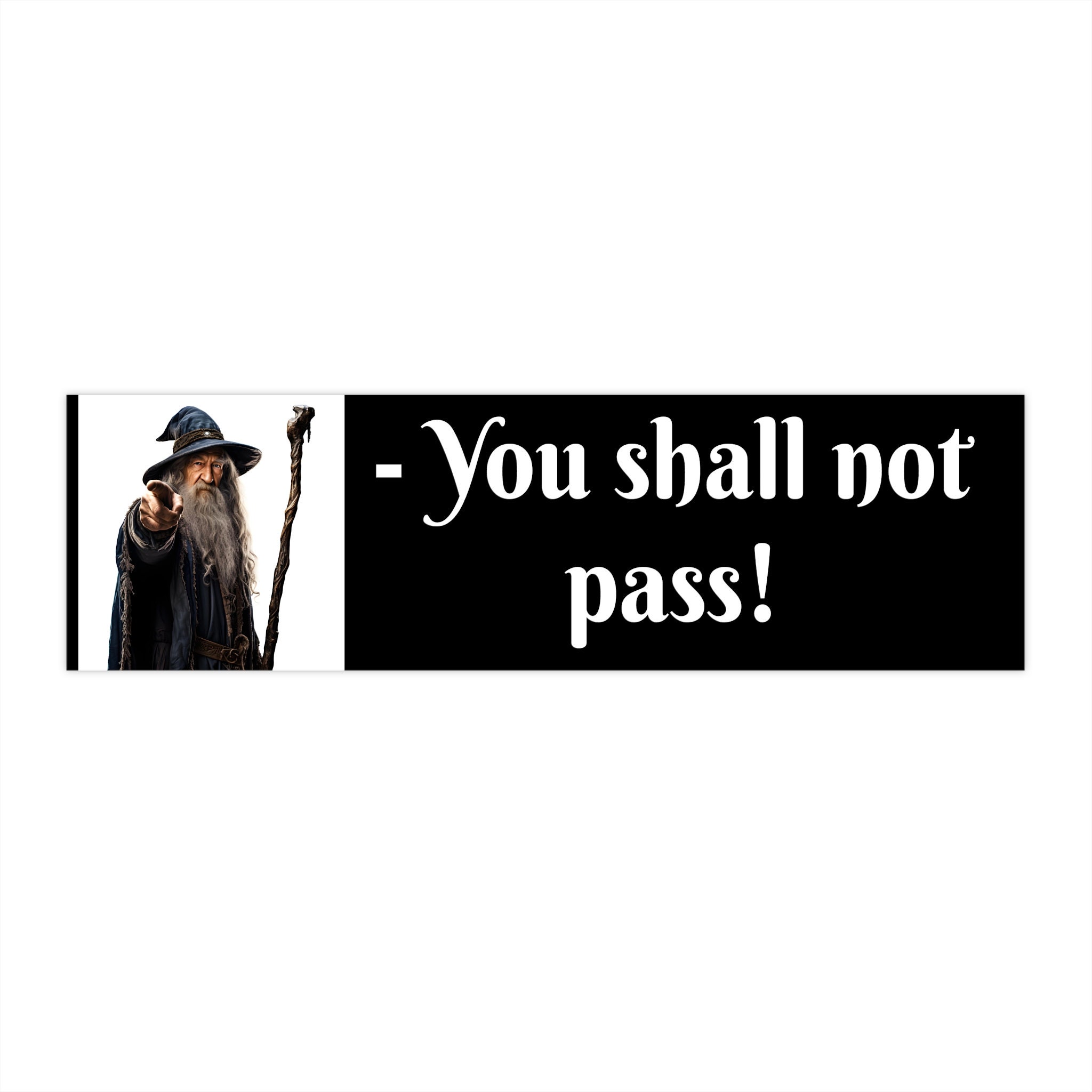 Funny Gandalf Bumper Sticker - Etsy