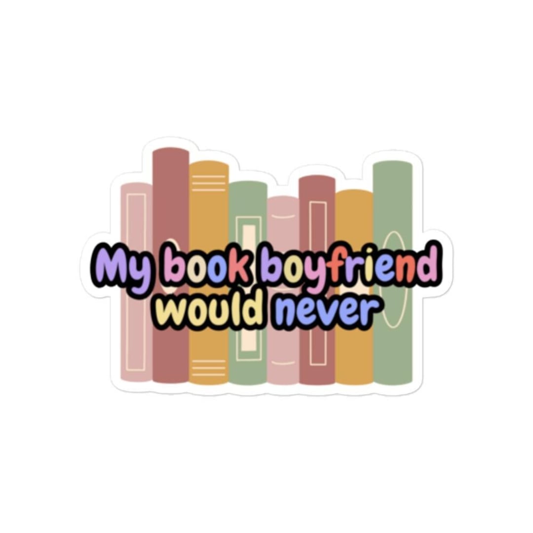 Book Boyfriend Sticker Vinyl, Car Decal, Booktok, Bookish, Booksta ...