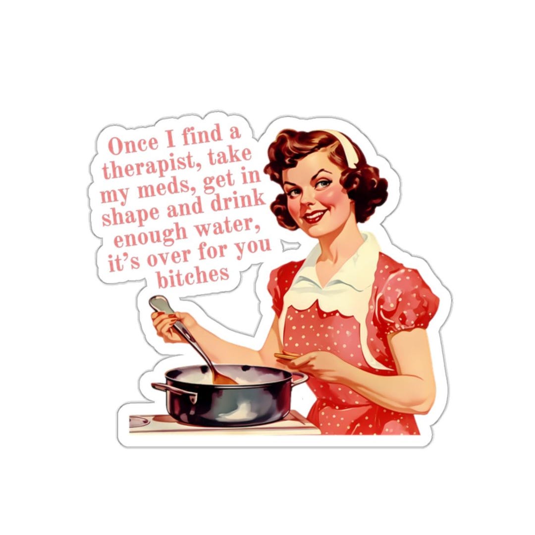 Its Over for You Bitches Sticker Vinyl, Mental Health, Sarcasm, Anxiety ...