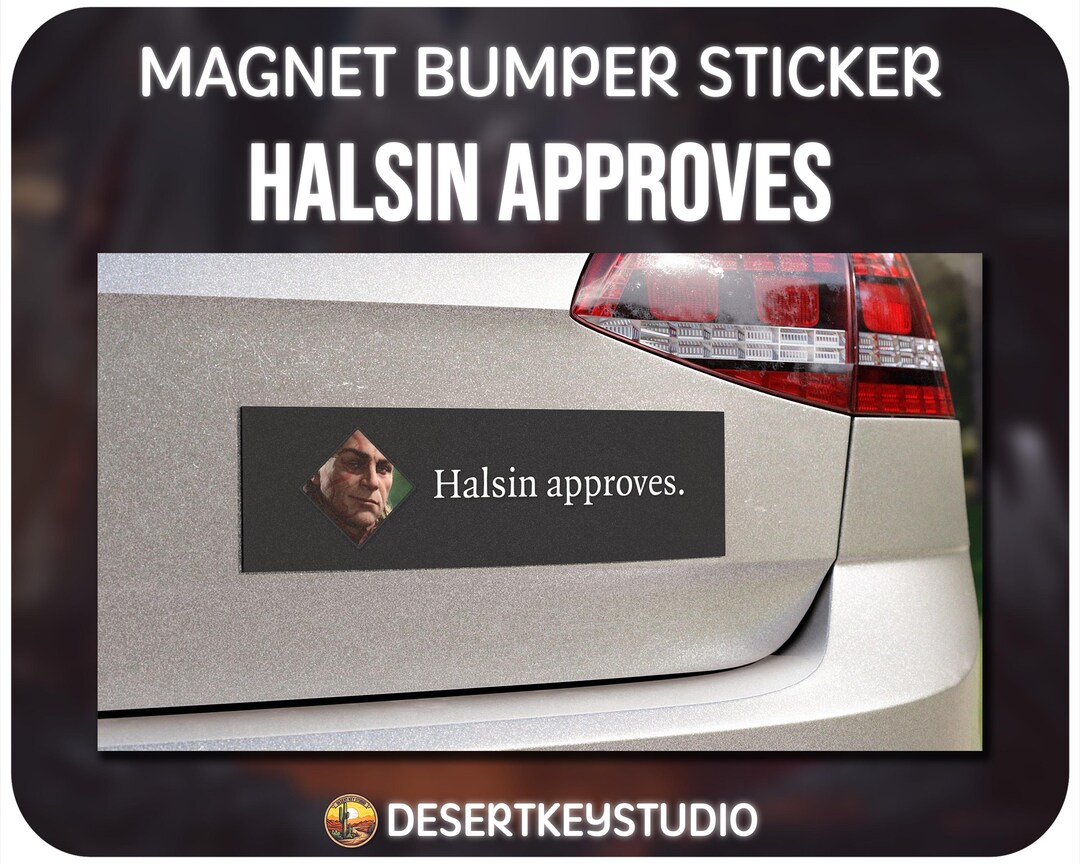 Halsin Approves Baldur's Gate 3 Car Magnets, Bumper Sticker, Decal, RPG ...