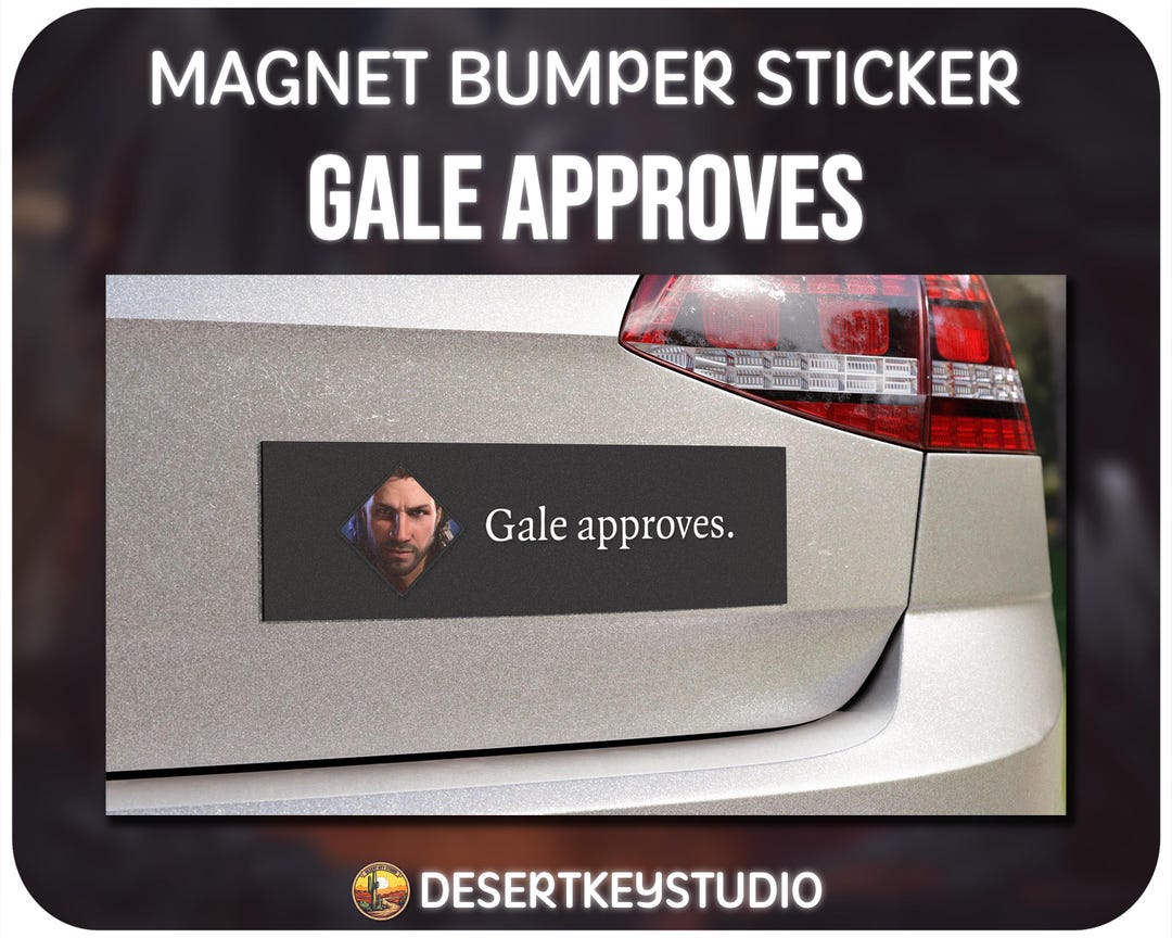 Gale Approves Baldur's Gate 3 Car Magnets, Bumper Sticker, Decal, RPG ...