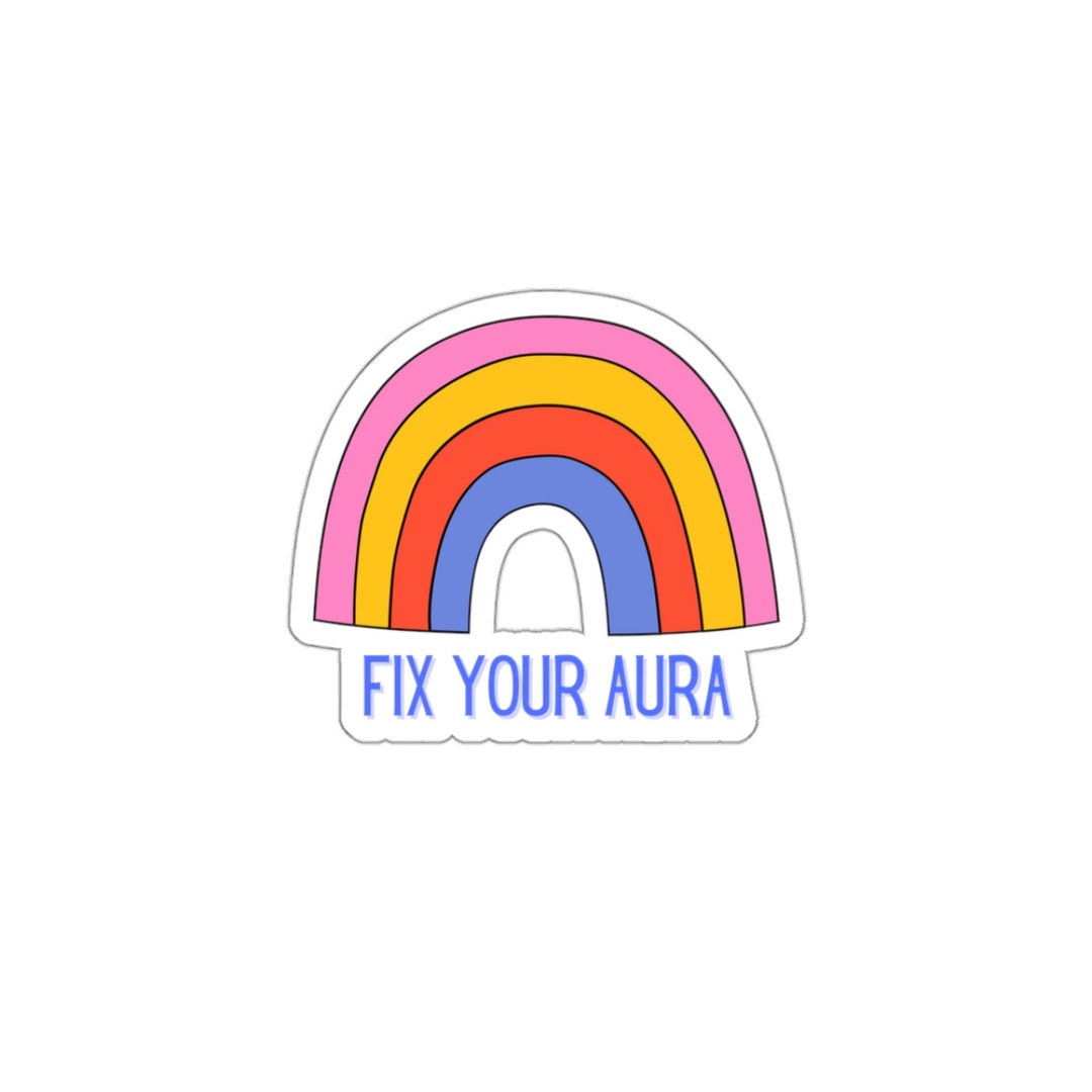 Fix Your Aura Sticker - Etsy