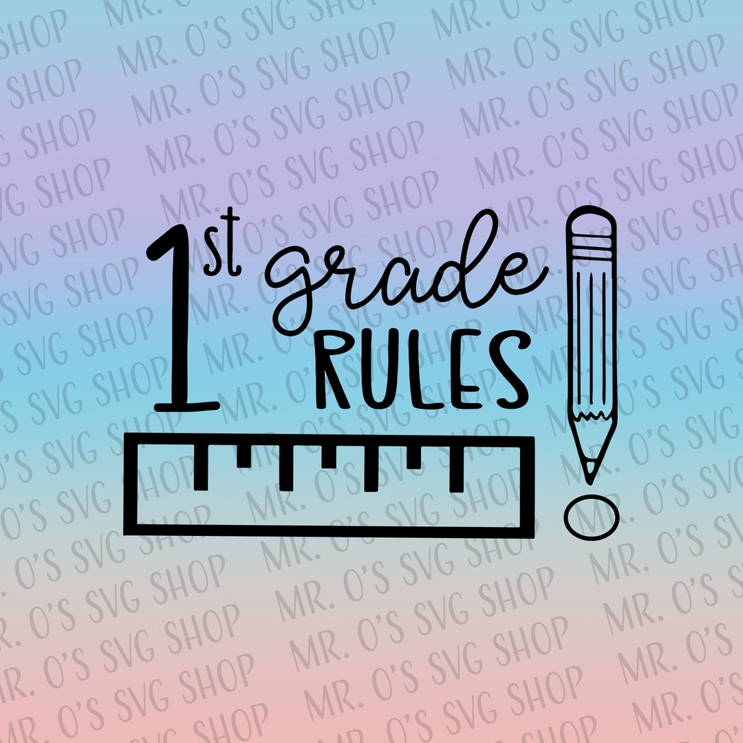 1st Grade Rules - SVG File - Digital Download - Etsy