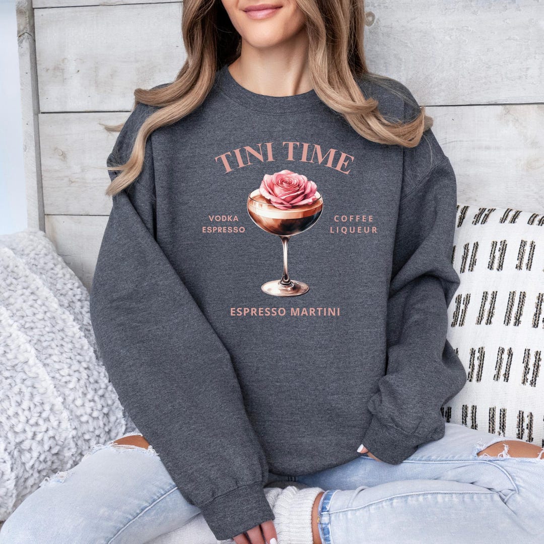 Trendy TINI TIME Espresso Martini Pink Flower Crewneck Sweatshirt ...