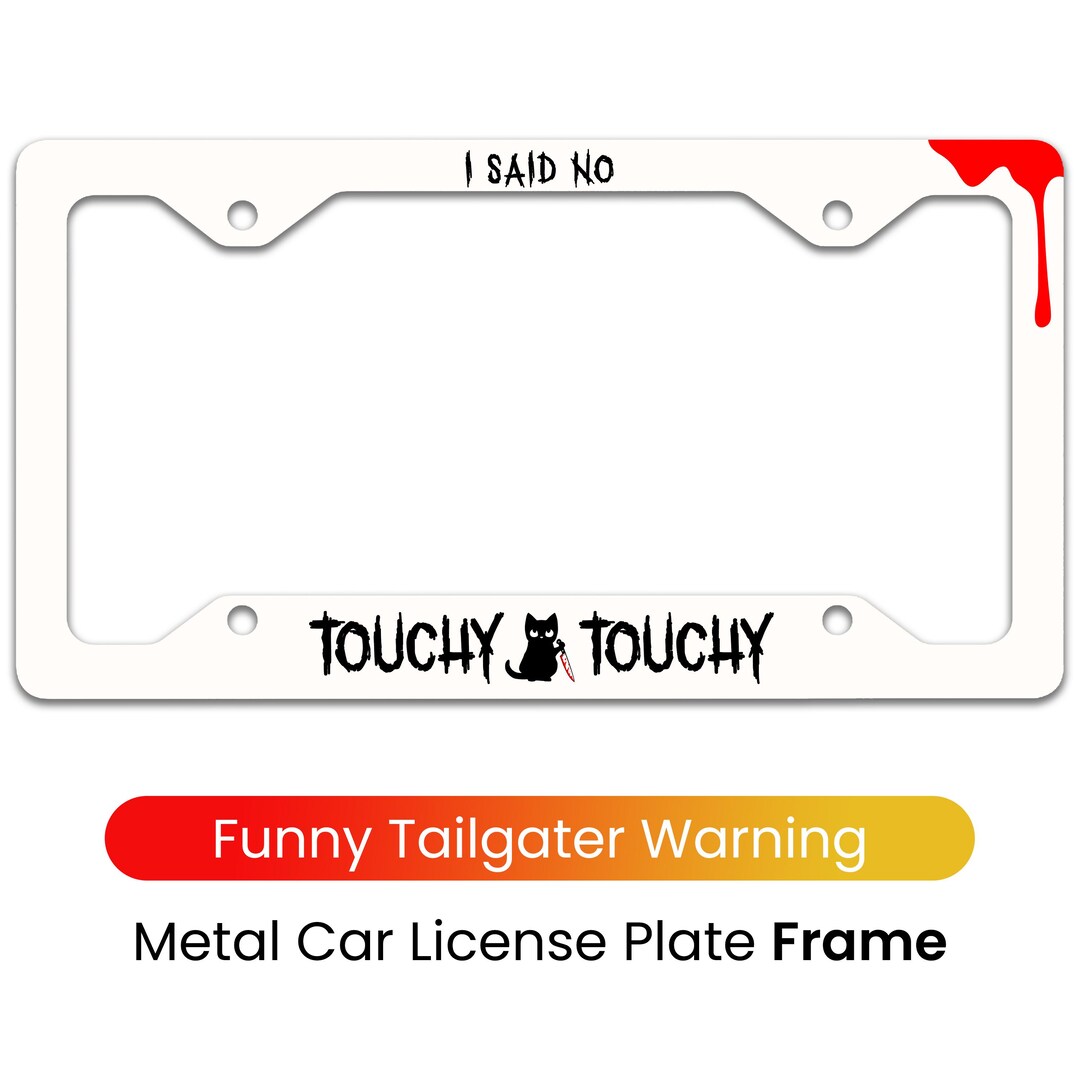 Funny Cat License Plate Frame, Dark Humor Tailgate Warning, Driving ...