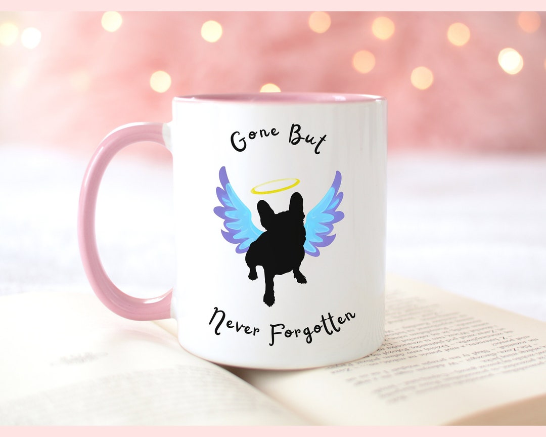 Dog Memorial Mug, French Bulldog Memorial, Frenchie, Dog Bereavement ...