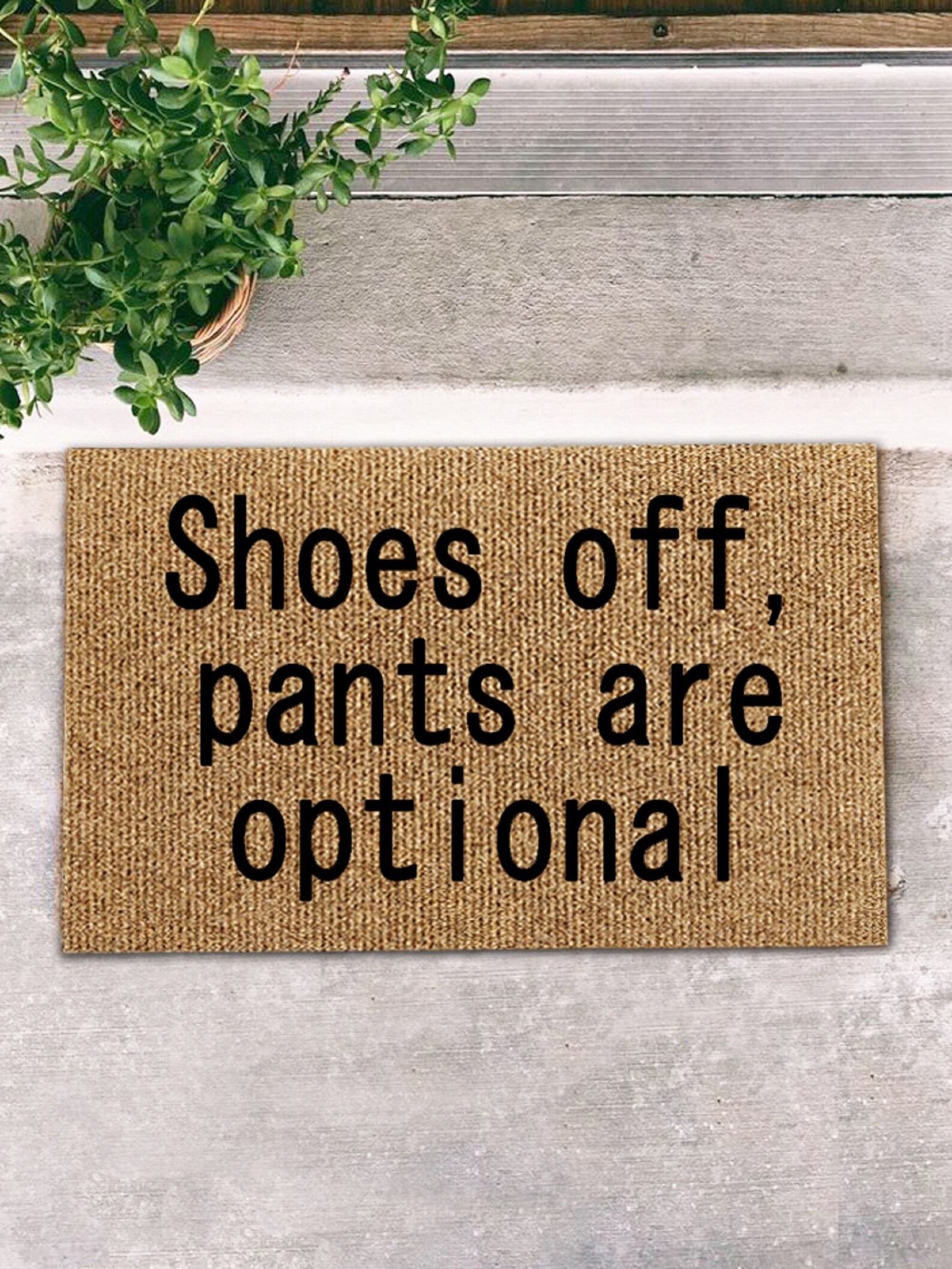 Shoes off Pants Are Optional Funny Doormat, Personalized Birthday Gift ...