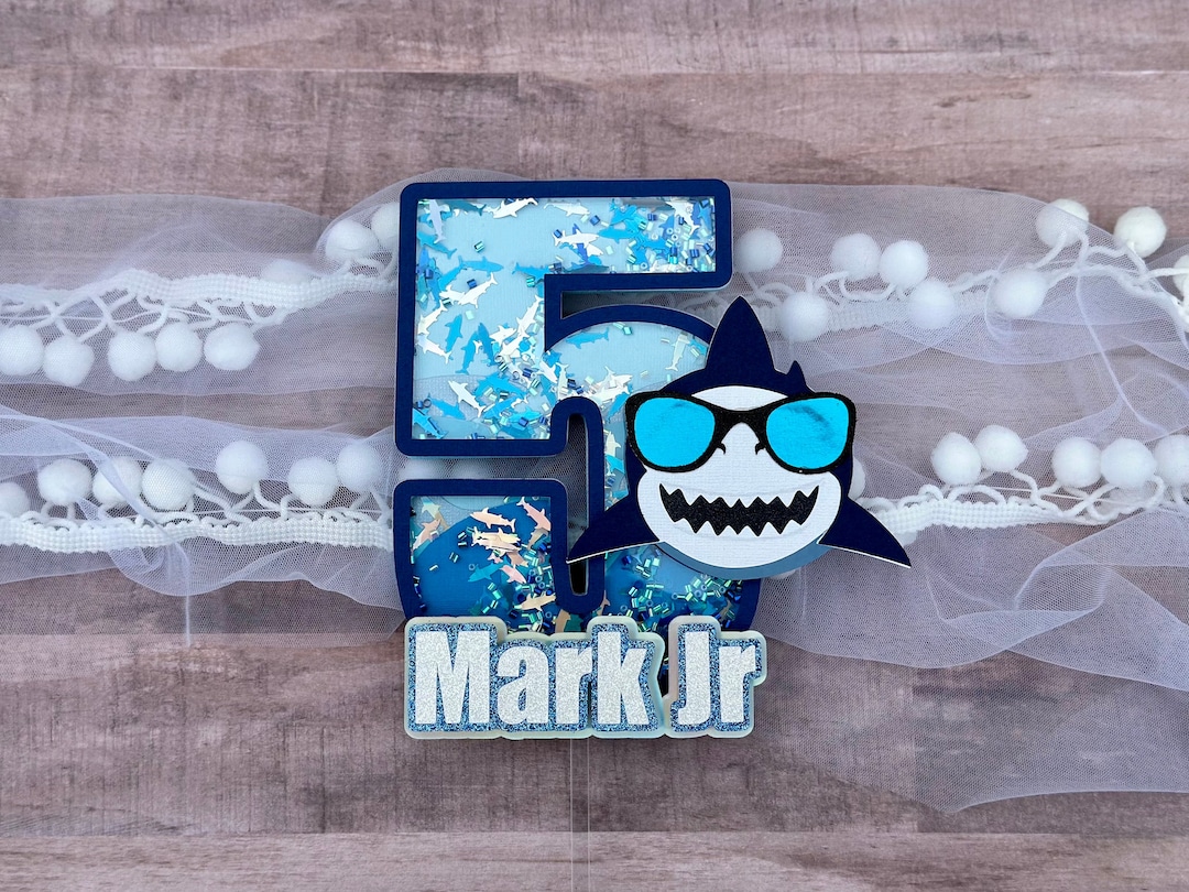 Shark Cake Topper Shaker Decoration| Customizable Number Cool Shark ...