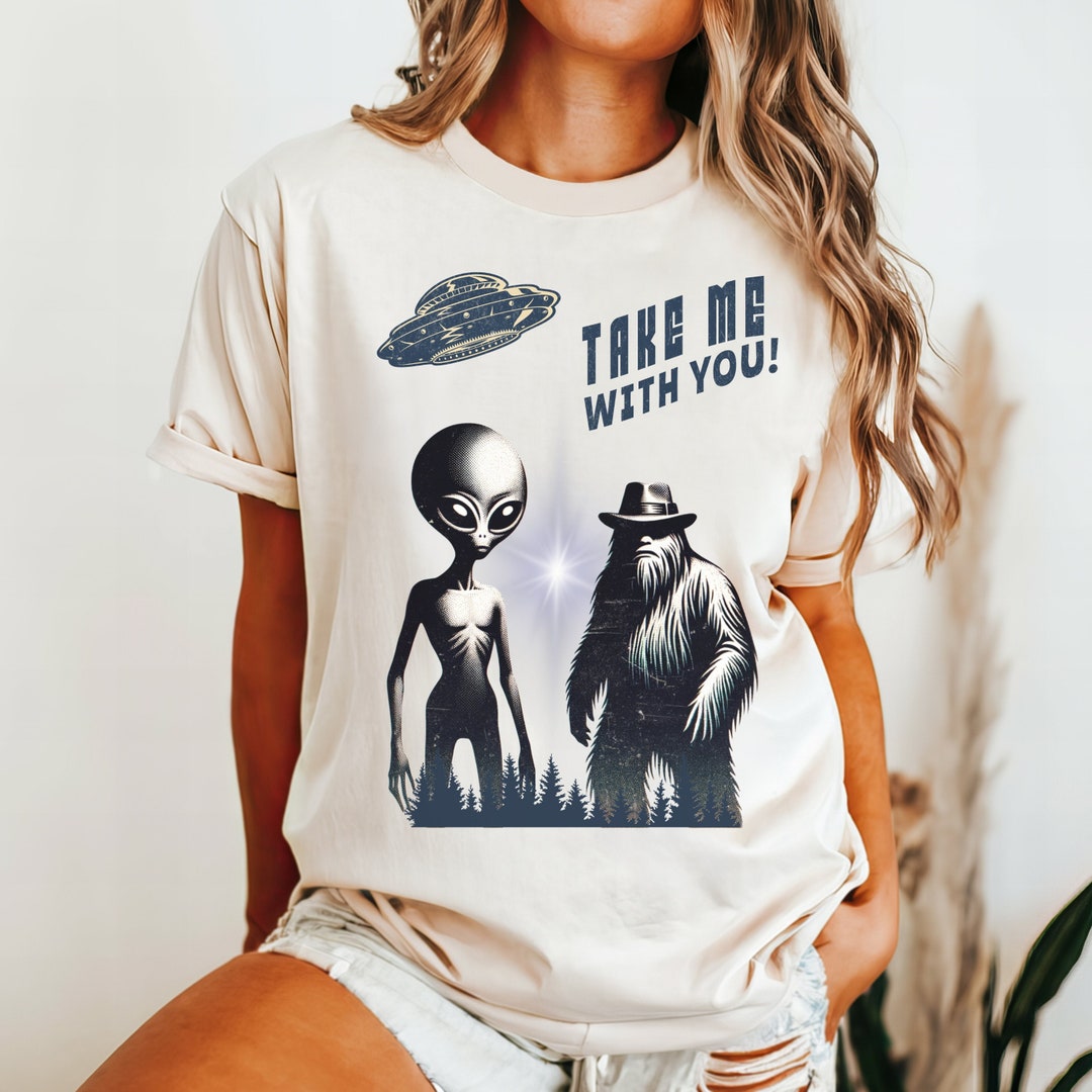 Sasquatch and Alien Unique Comfort Colors® T Shirt UFO Funny Camping ...
