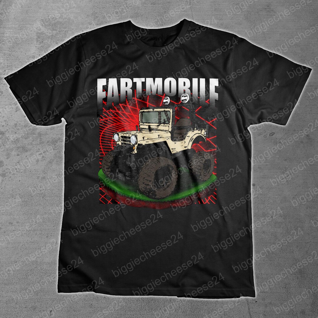 Fartmobile Relatable T Shirts, Meme Shirt, Epic Shirt, Joke Shirt ...