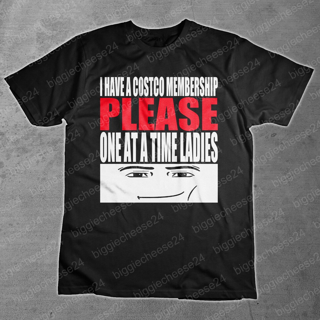 Silly Shirt Roblox Costco Membership Shirt Get If You Are a Mother of 4 ...