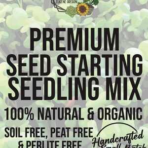 SEED STARTING Premium Soil Less Potting Mix Oregon Licensed Nursery ...